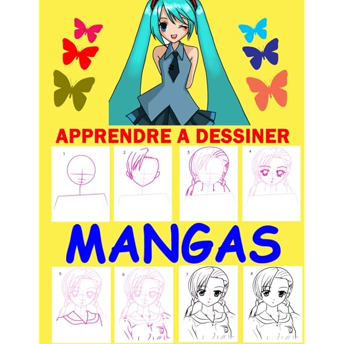 Buy Apprendre à dessiner mangas: Livre de dessin manga étape par étape ...