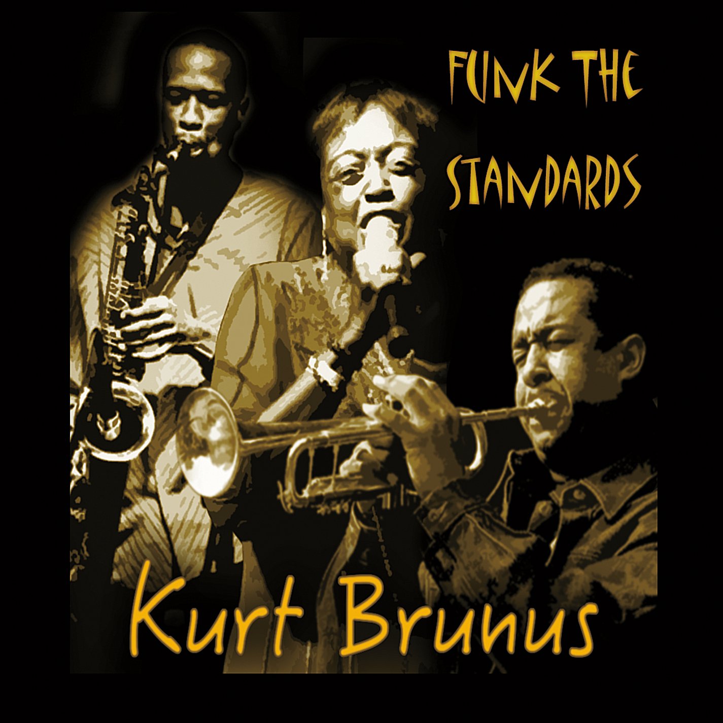 Kurt Brunus - Funk D Standards - Amazon.com Music