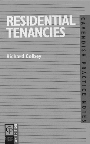Recidential Tenancies (Practice Notes Series): Coleby, Colbey, Richard ...
