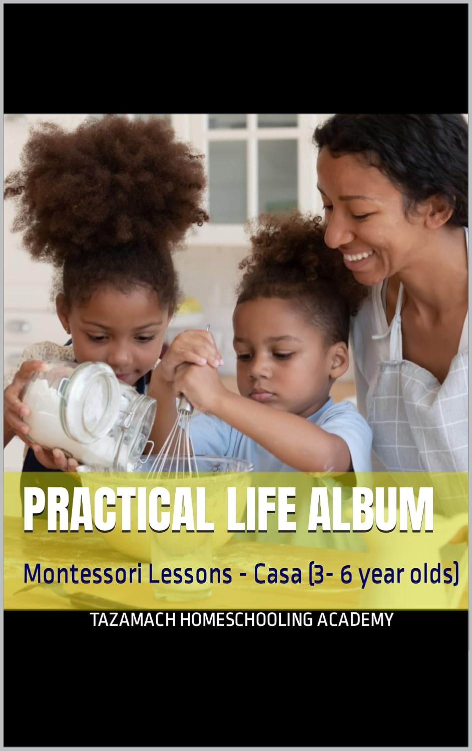 Amazon.com: Practical Life Album: Montessori Lessons - Casa (3- 6 year ...