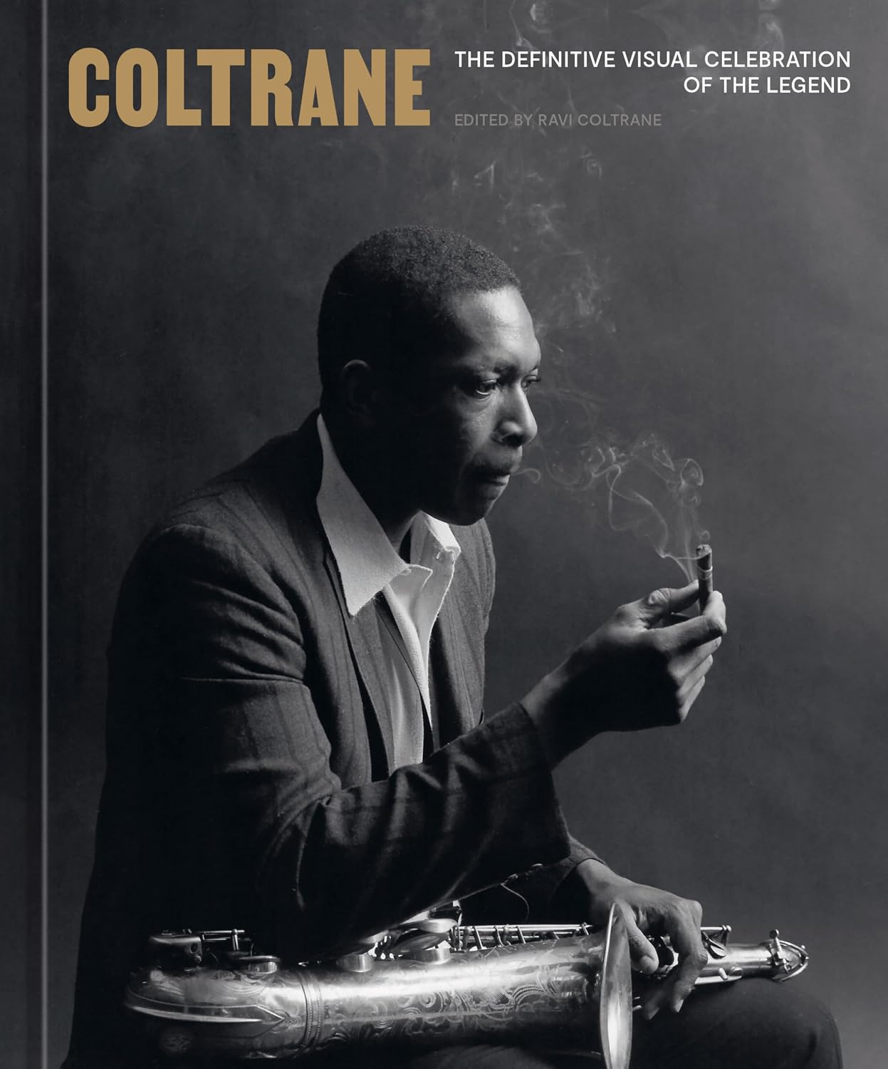 Coltrane: The Definitive Visual Celebration of the Legend: Coltrane ...