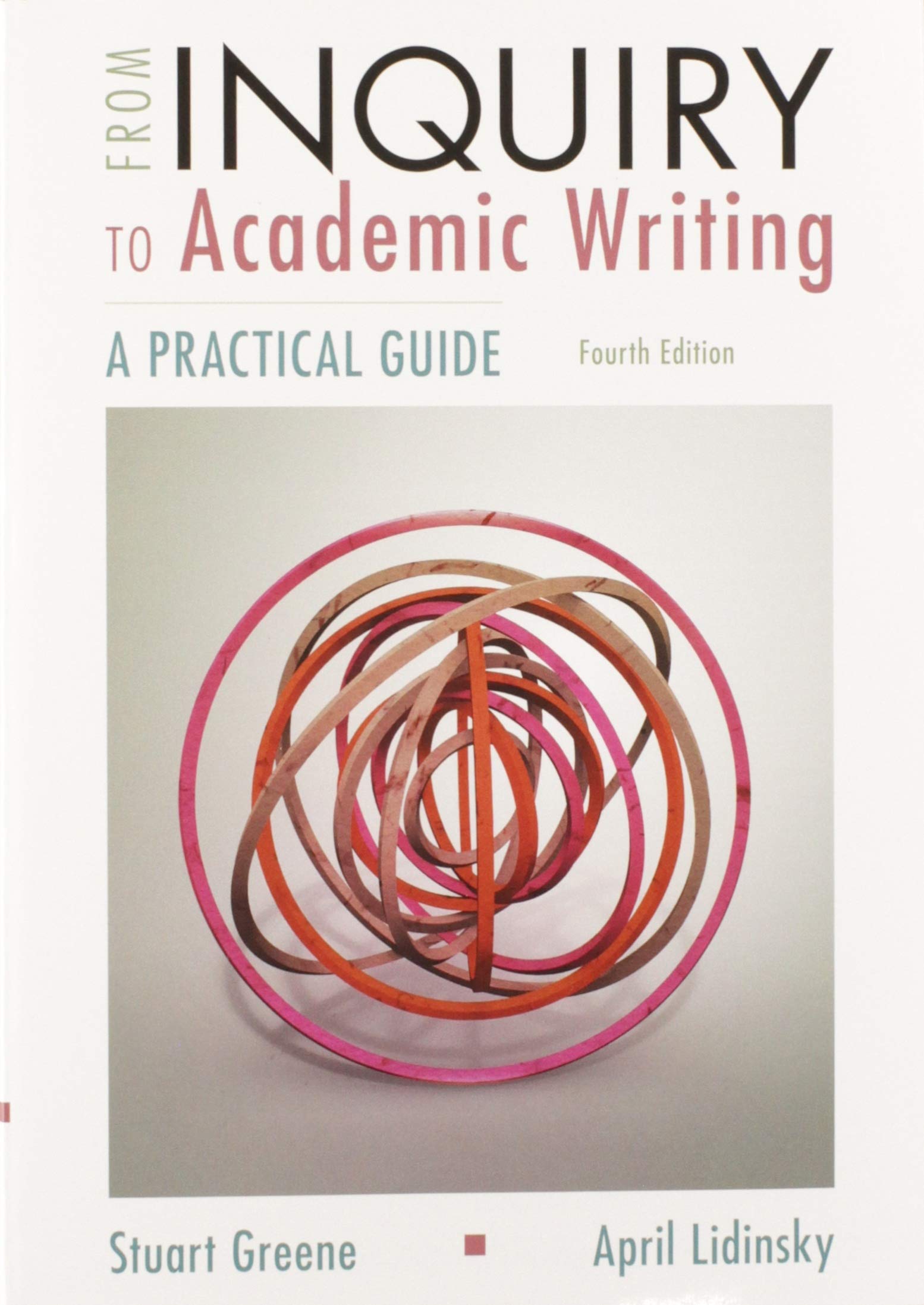 Buy From Inquiry to Academic Writing: A Practical Guide 4e ...