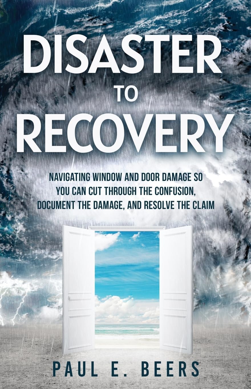 Disaster to Recovery: Navigating Window and Door Damage So You Can Cut ...