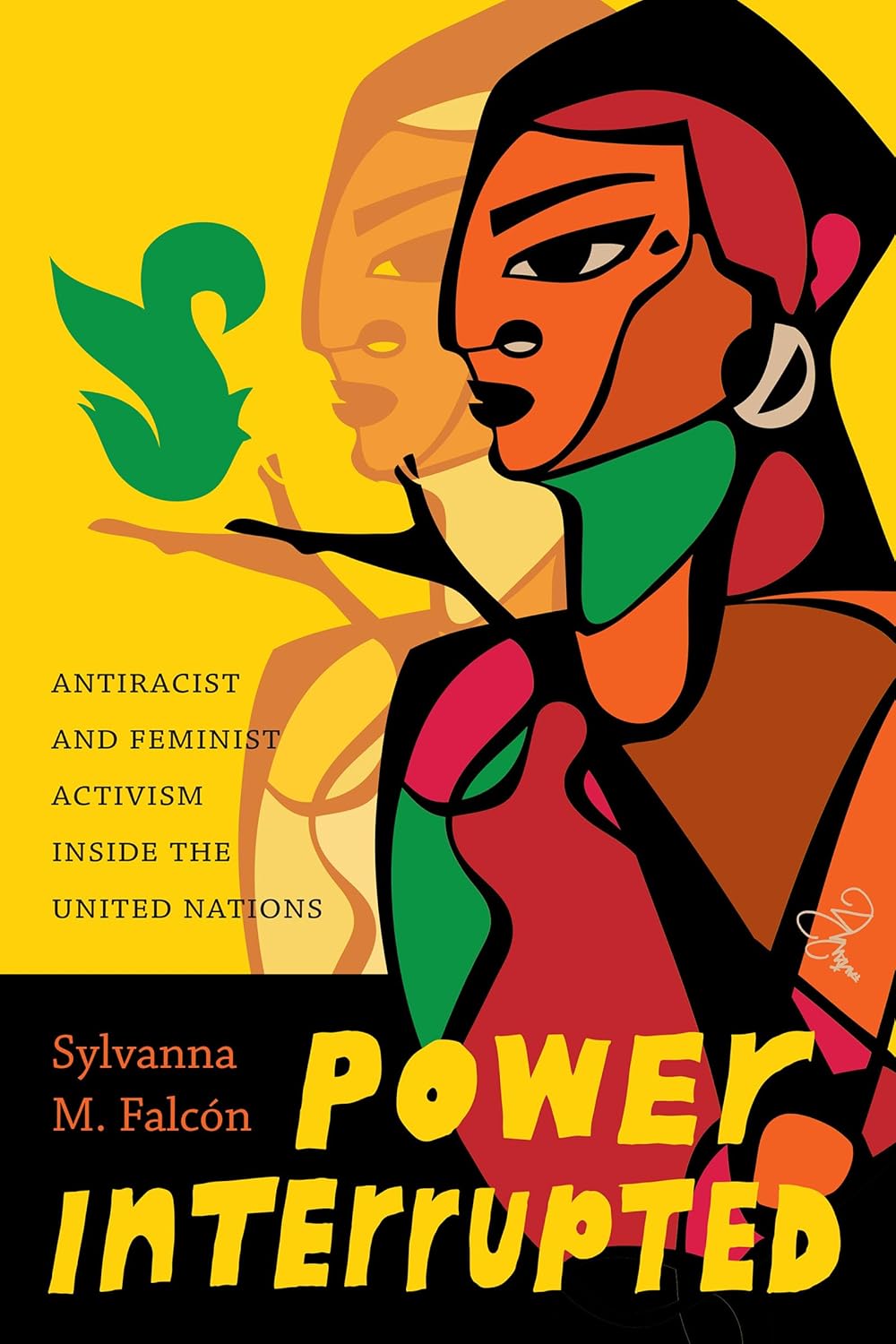 Power Interrupted: Antiracist and Feminist Activism inside the United ...