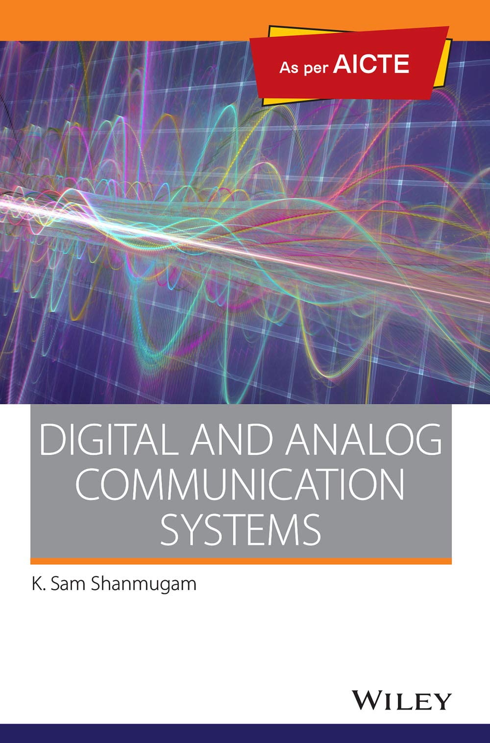 Digital and Analog Communication Systems, As per AICTE: K. Sam ...