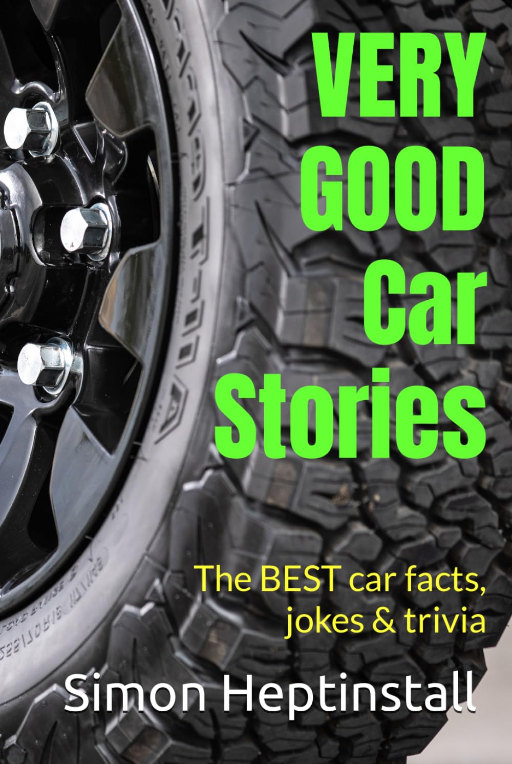 VERY GOOD Car Stories: The BEST car facts, jokes & trivia: Amazon.co.uk ...