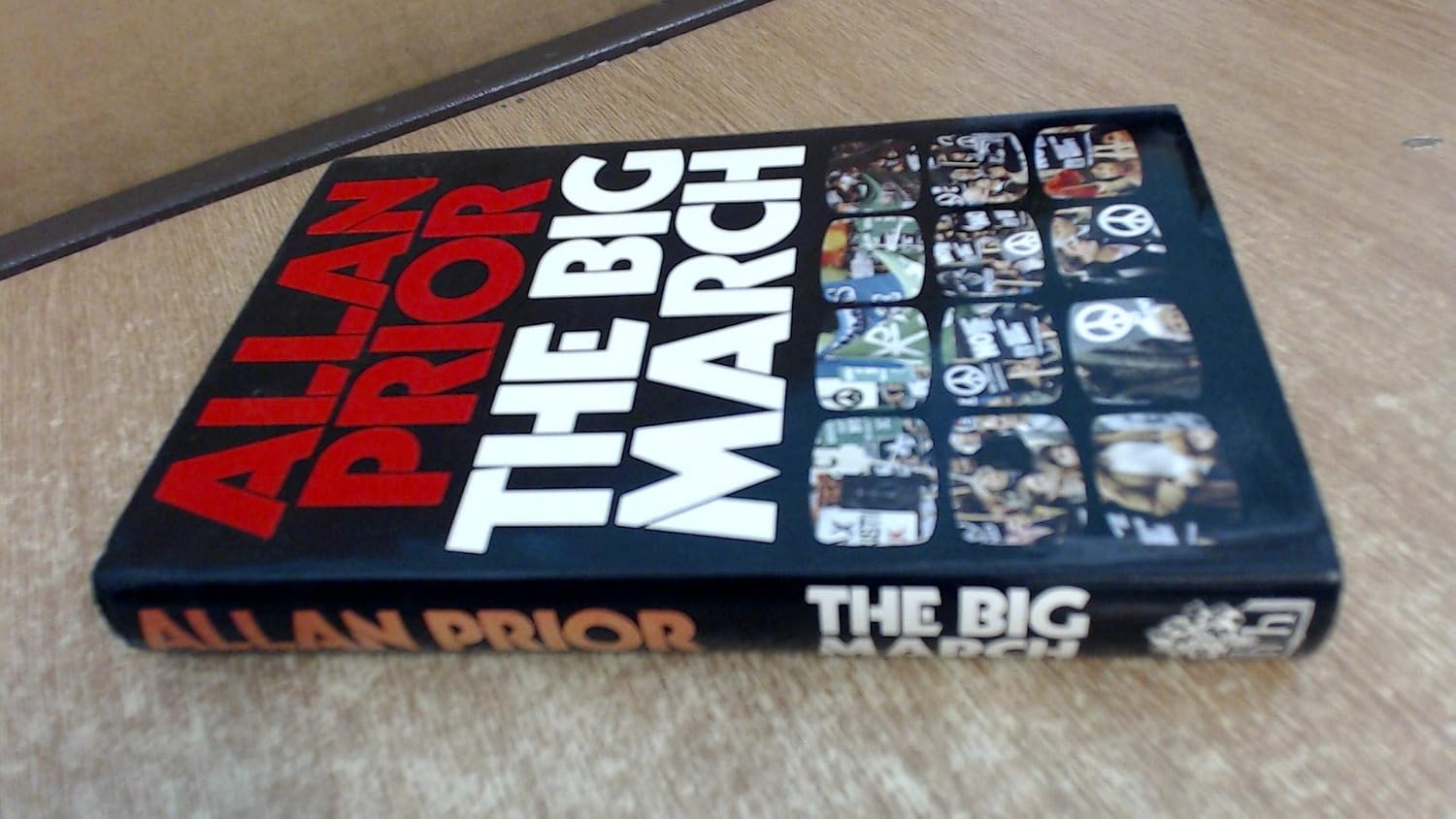 The big march: PRIOR, Alan: 9780241110904: Amazon.com: Books