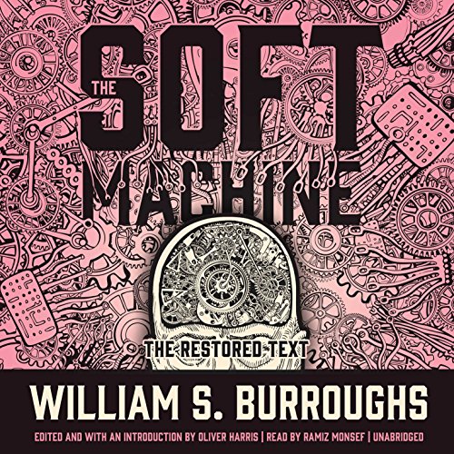 Amazon.co.jp: The Soft Machine: The Restored Text: The Nova Trilogy ...