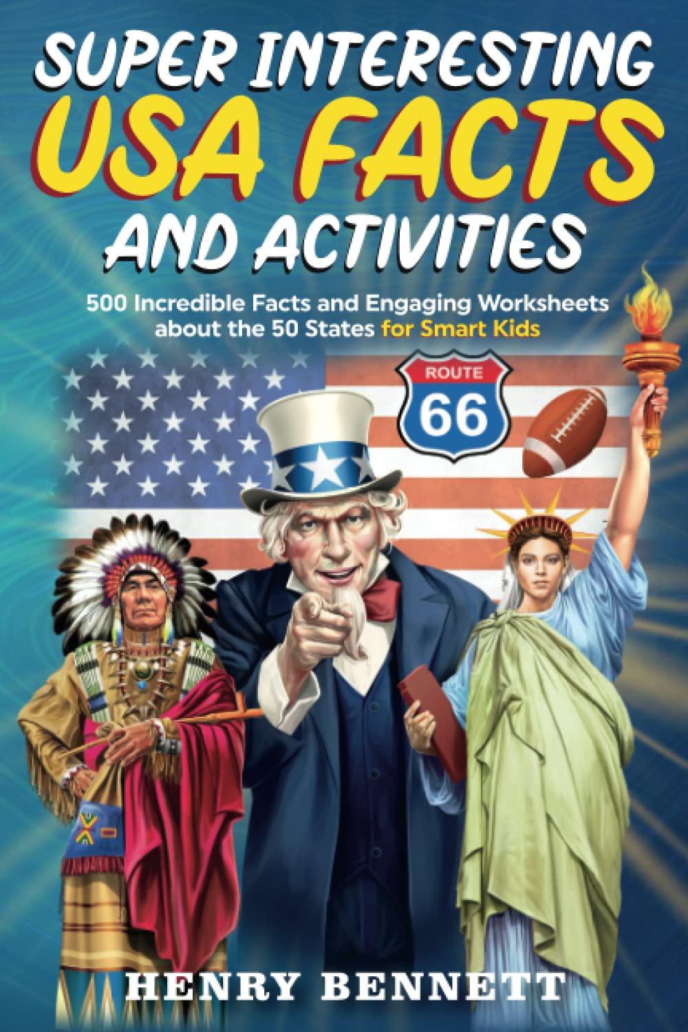 Super Interesting United States of America Facts & Activities: 500 ...
