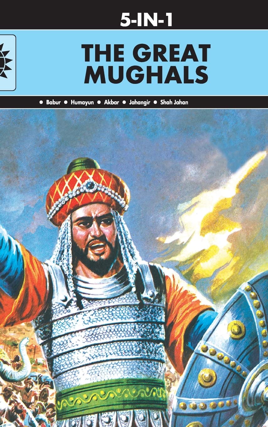 The Great Mughals: 5 in 1 | Babur, Humayun, Akbar, Jahangir, Shah Jahan ...