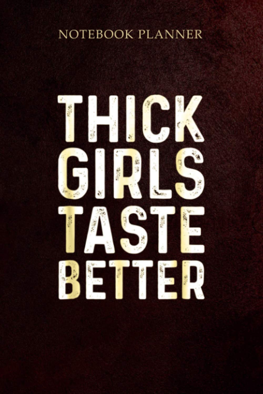 Thick Girls Do It Best Quotes