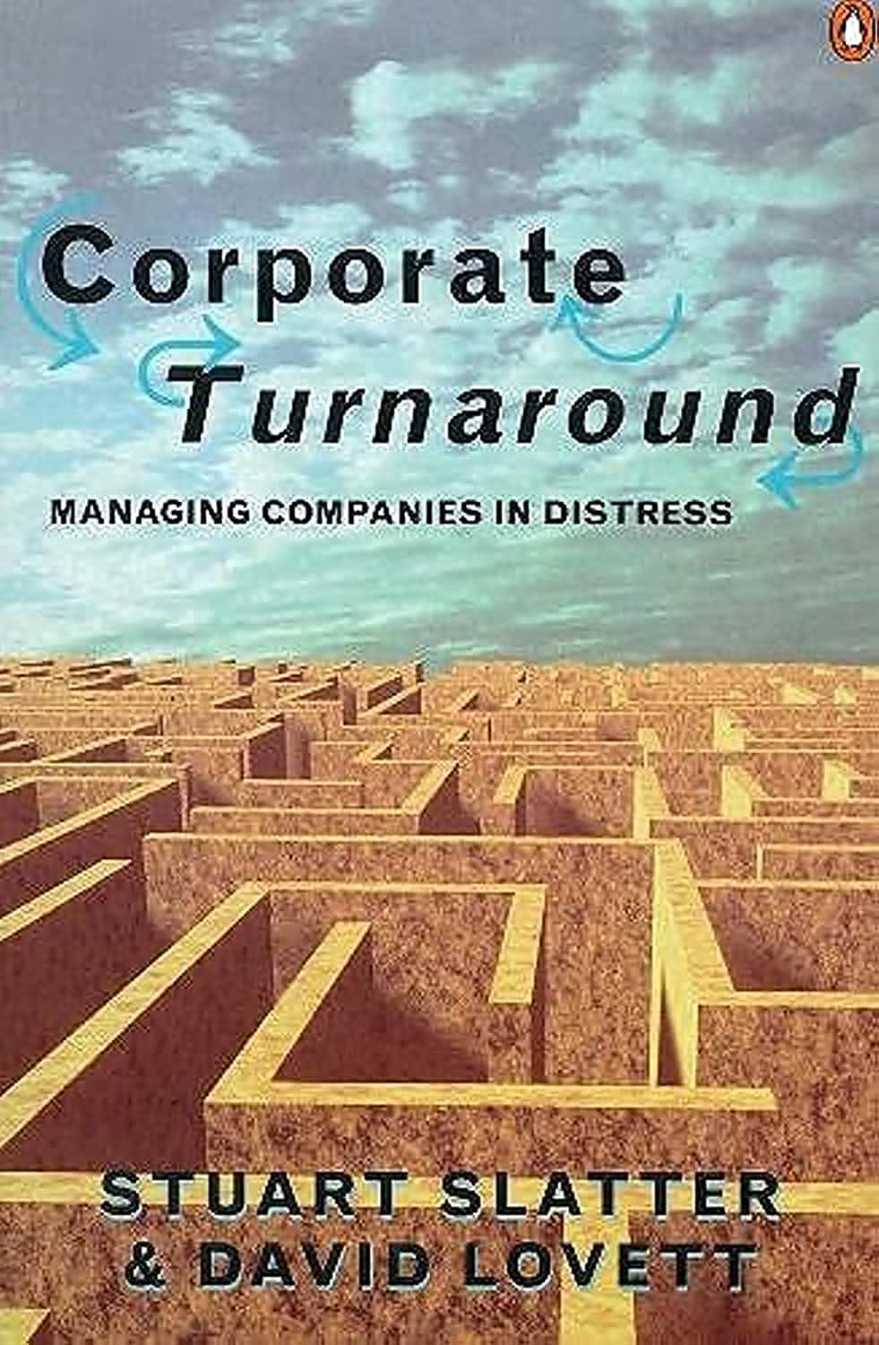 Corporate Turnaround: Slatter, Stuart St. P., Lovett, David ...