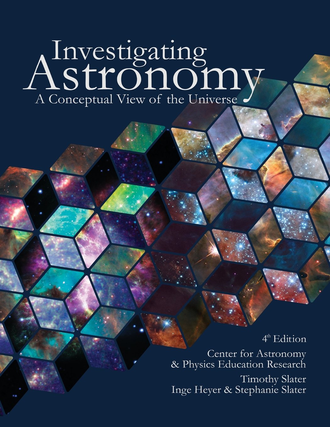 Investigating Astronomy: A Conceptual View of the Universe: Slater ...