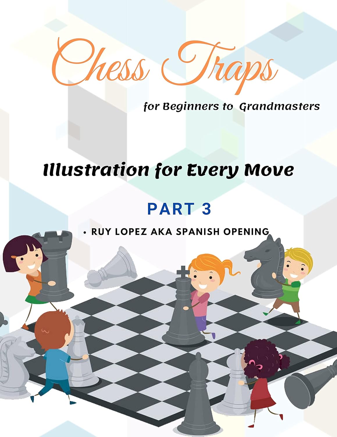 Amazon.com: Chess Traps for Beginners to Grandmasters Illustration Part ...
