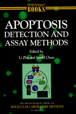 Apoptosis Detection and Assay Methods (Biotechniques Molecular ...
