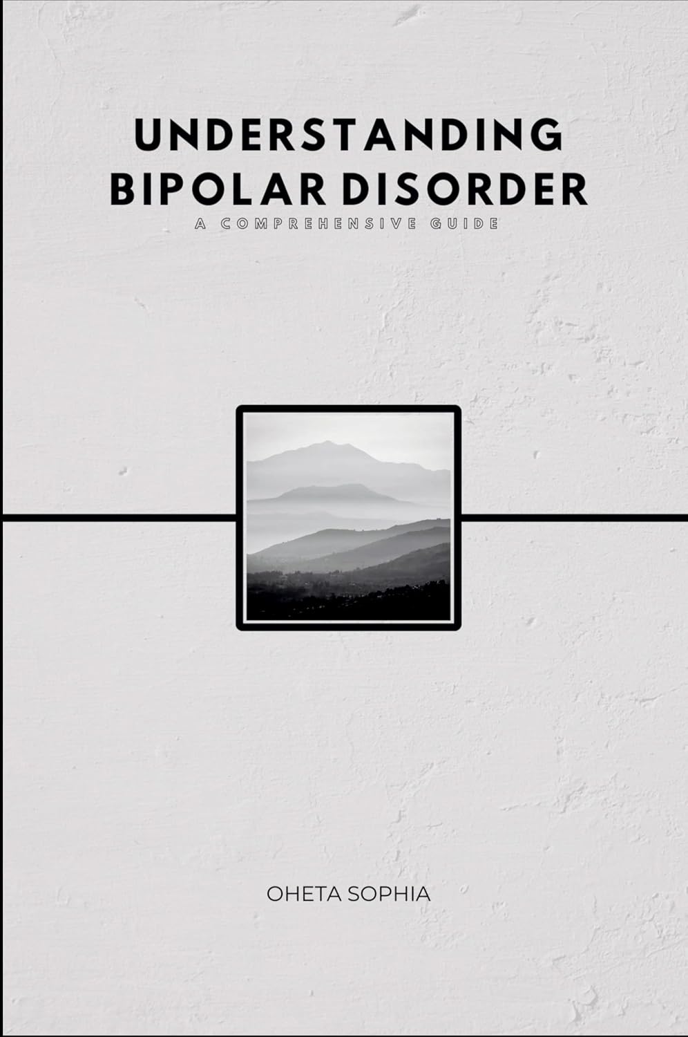 Buy Understanding Bipolar Disorder: A Comprehensive Guide Book Online ...