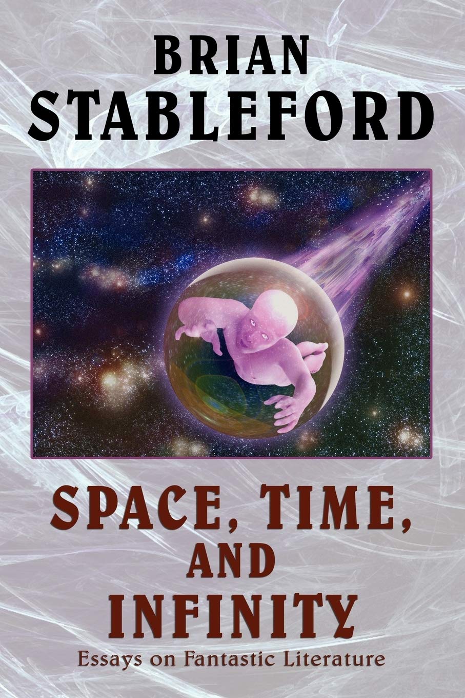 Amazon.com: Space, Time, and Infinity: Essays on Fantastic Literature ...