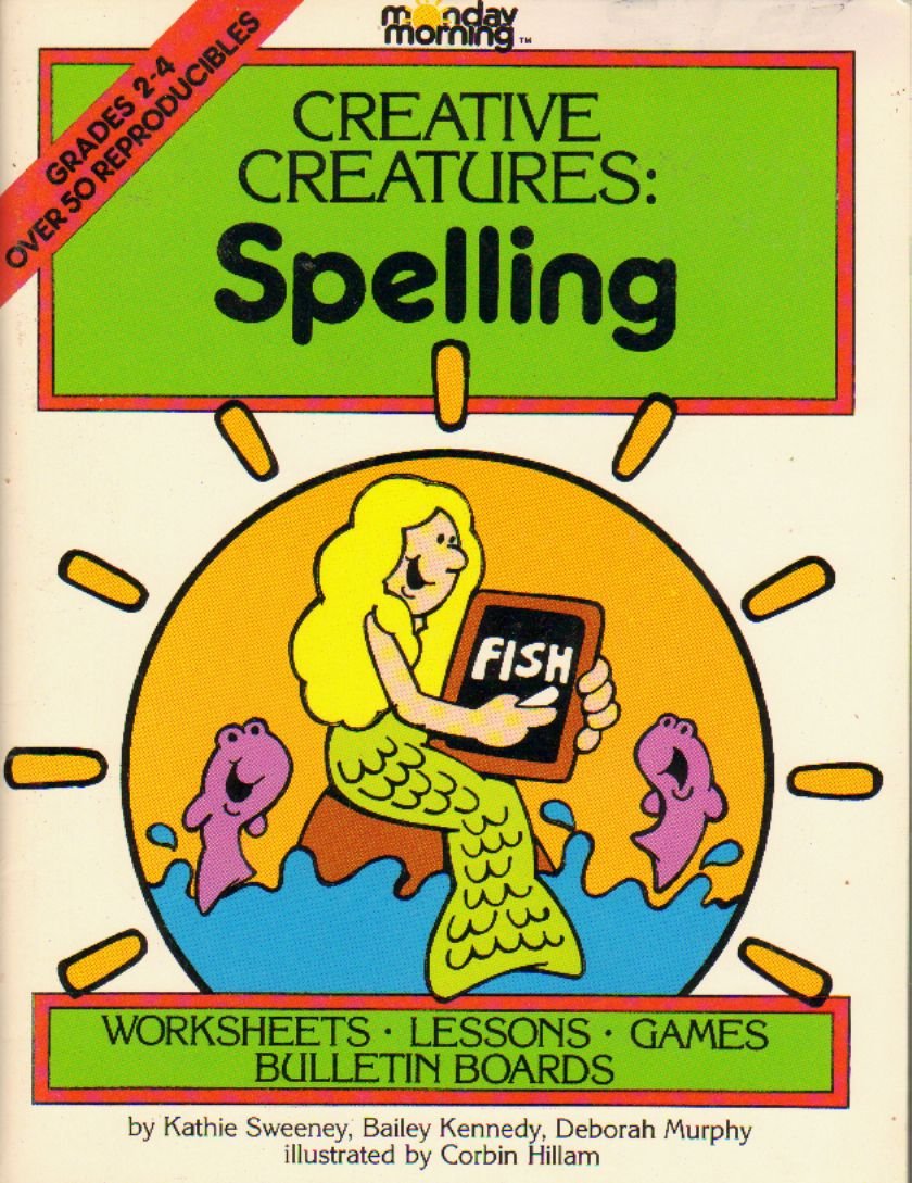 Creative Creatures: Spelling - Worksheets, Lessons, Games, Bulletin ...