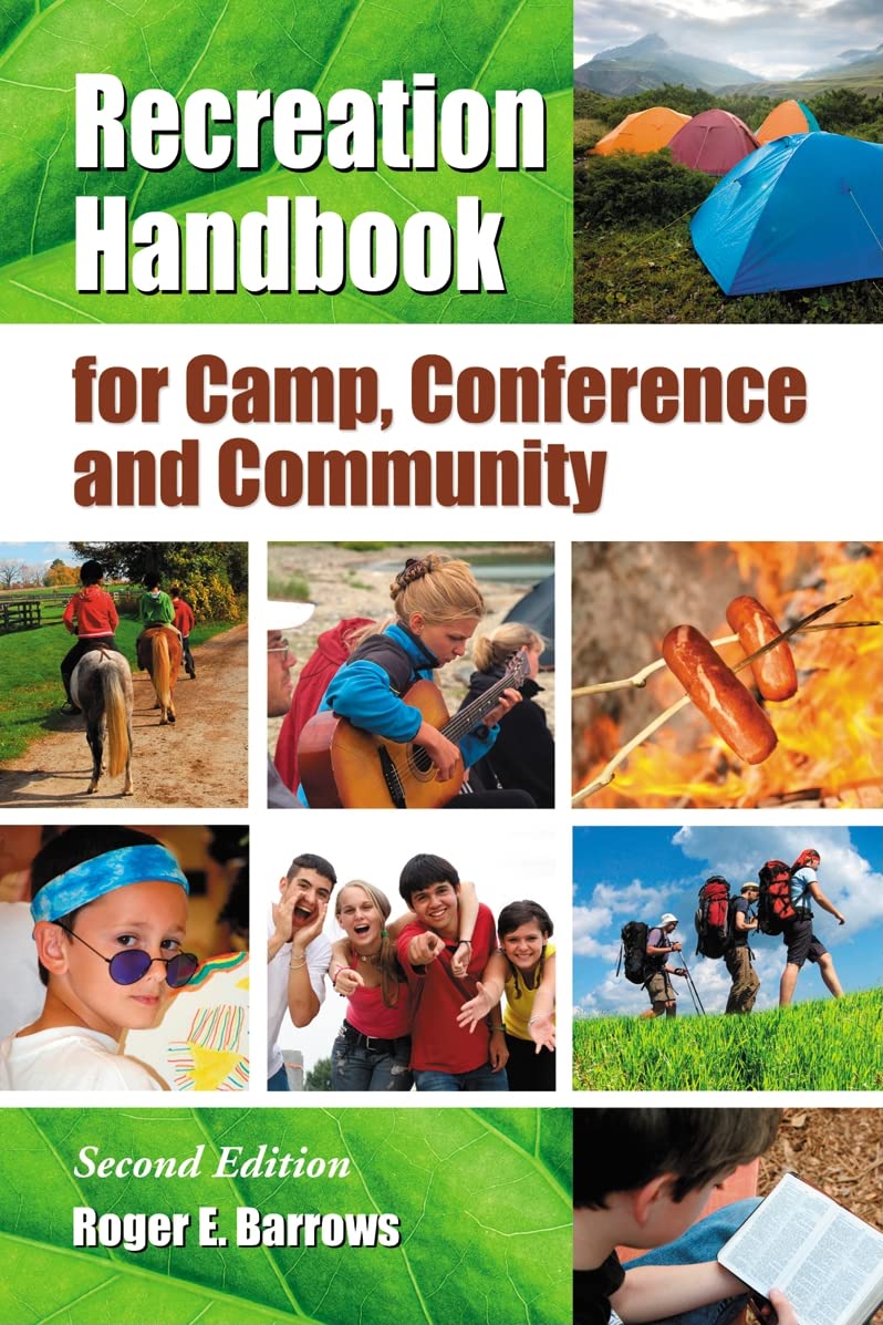 Recreation Handbook for Camp, Conference and Community, 2D Ed. : Buy ...
