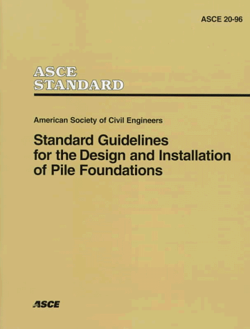 Standard Guidelines for the Design and Installation of Pile Foundations ...