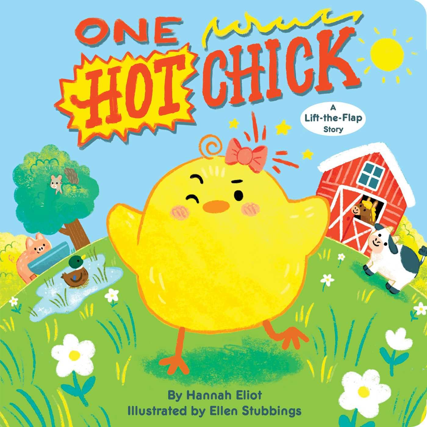 Amazon.com: One Hot Chick: A Lift-the-Flap Story: 9781665948586: Eliot ...