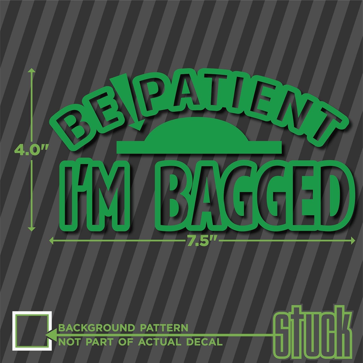 Amazon.com: Be Patient I'm Bagged - Vinyl Decal Sticker Bumper Car ...