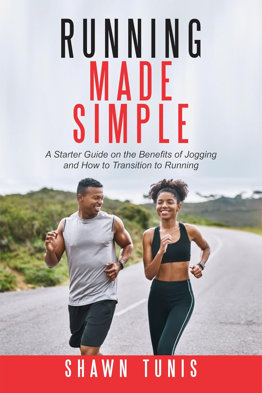 Amazon.co.jp: Running Made Simple: A Starter Guide on the Benefits of ...