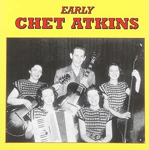 Amazon.co.jp: Early Chet Atkins: Music