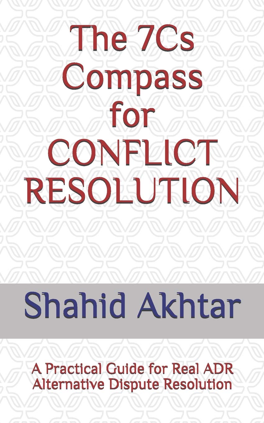 Amazon.com: The 7Cs Compass for Conflict Resolution: A Practical Guide ...
