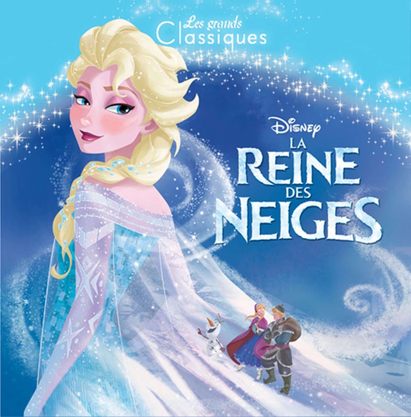 LA REINE DES NEIGES - Les Grands Classiques Disney: Amazon.co.uk ...