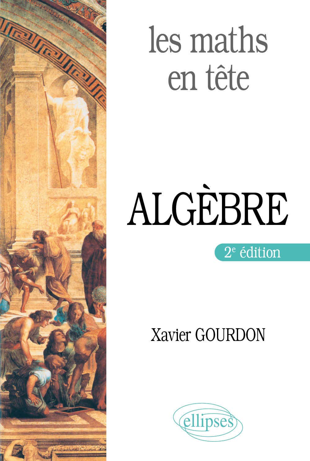 Les maths en tête : Algèbre