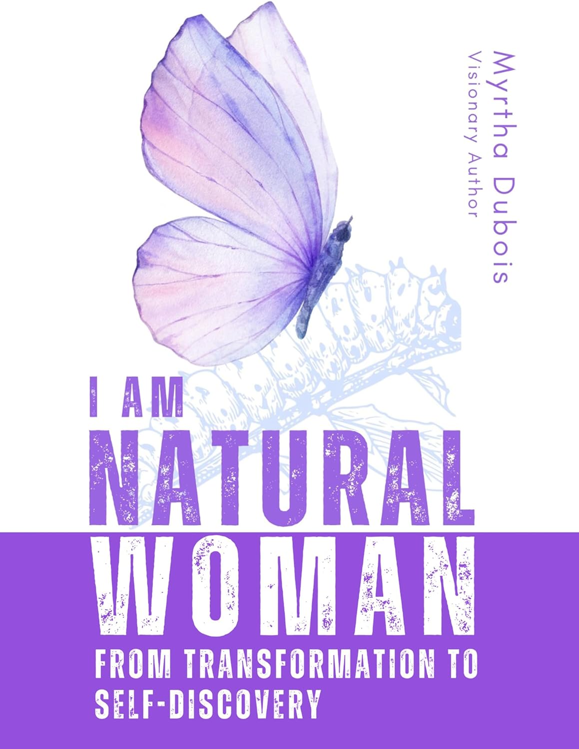 Amazon.com: I Am Natural Woman: From Transformation to Self-Discovery ...