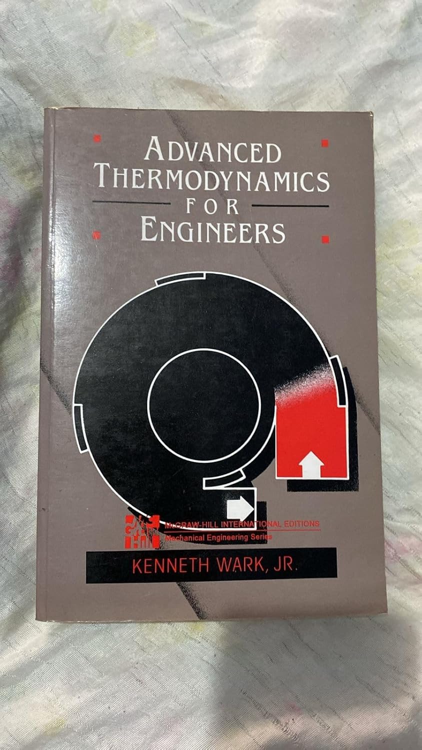 Advanced Thermodynamics for Engineers: Wark, Kenneth: 9780070682924 ...