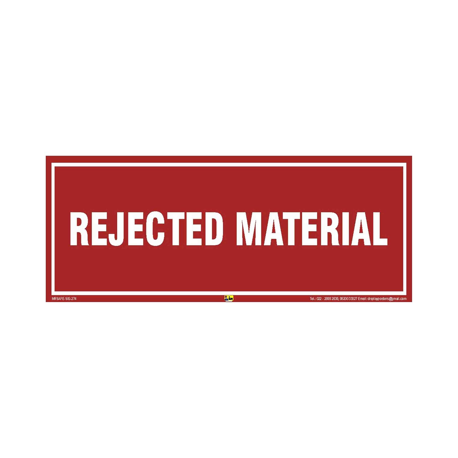 Mr. Safe - Rejected Material Sign Sign PVC Sticker 12 Inch X 4 Inch ...