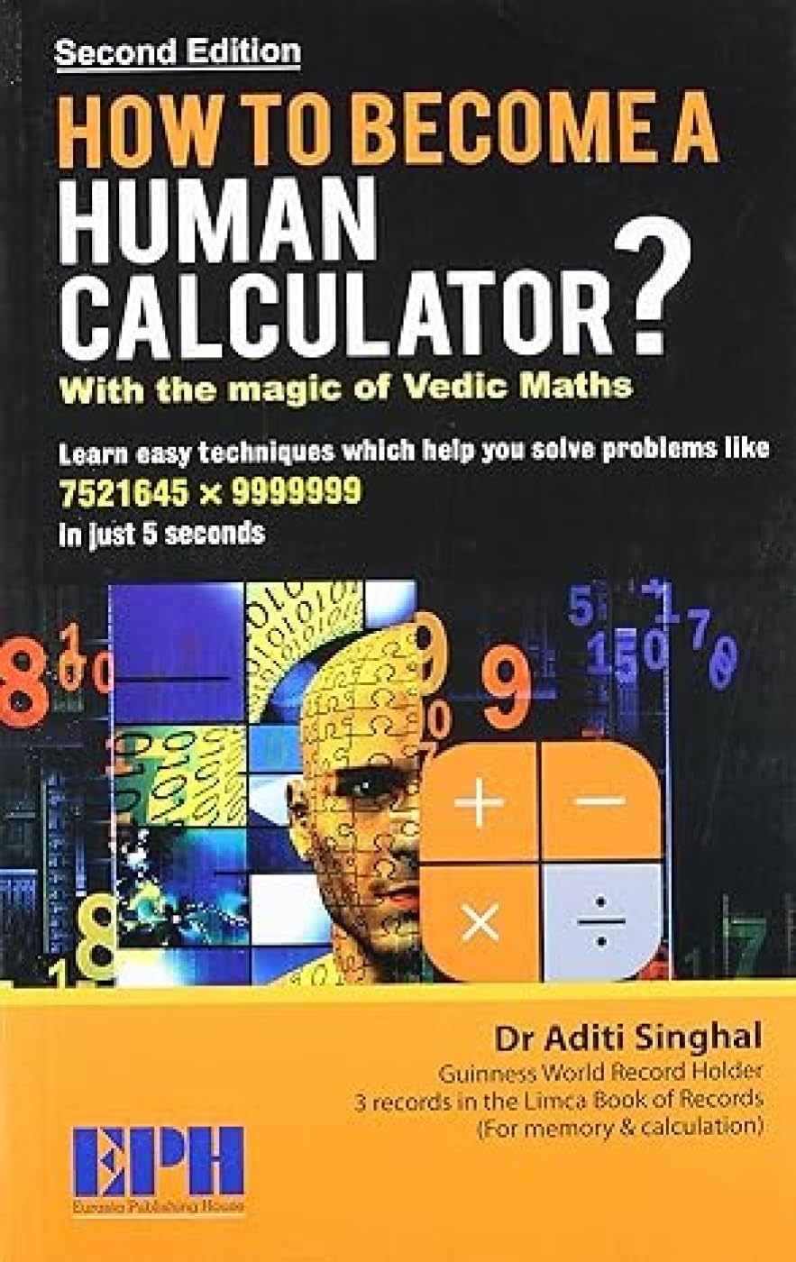Amazon.com: How To Become A Human Calculator?: With The Magic Of Vedic ...
