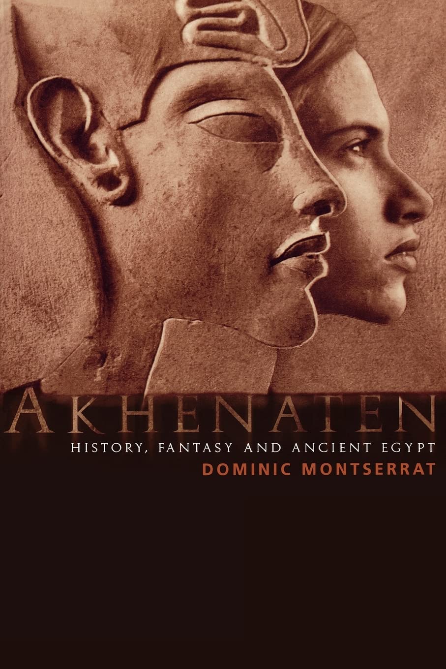 Amazon.com: Akhenaten: History, Fantasy and Ancient Egypt ...
