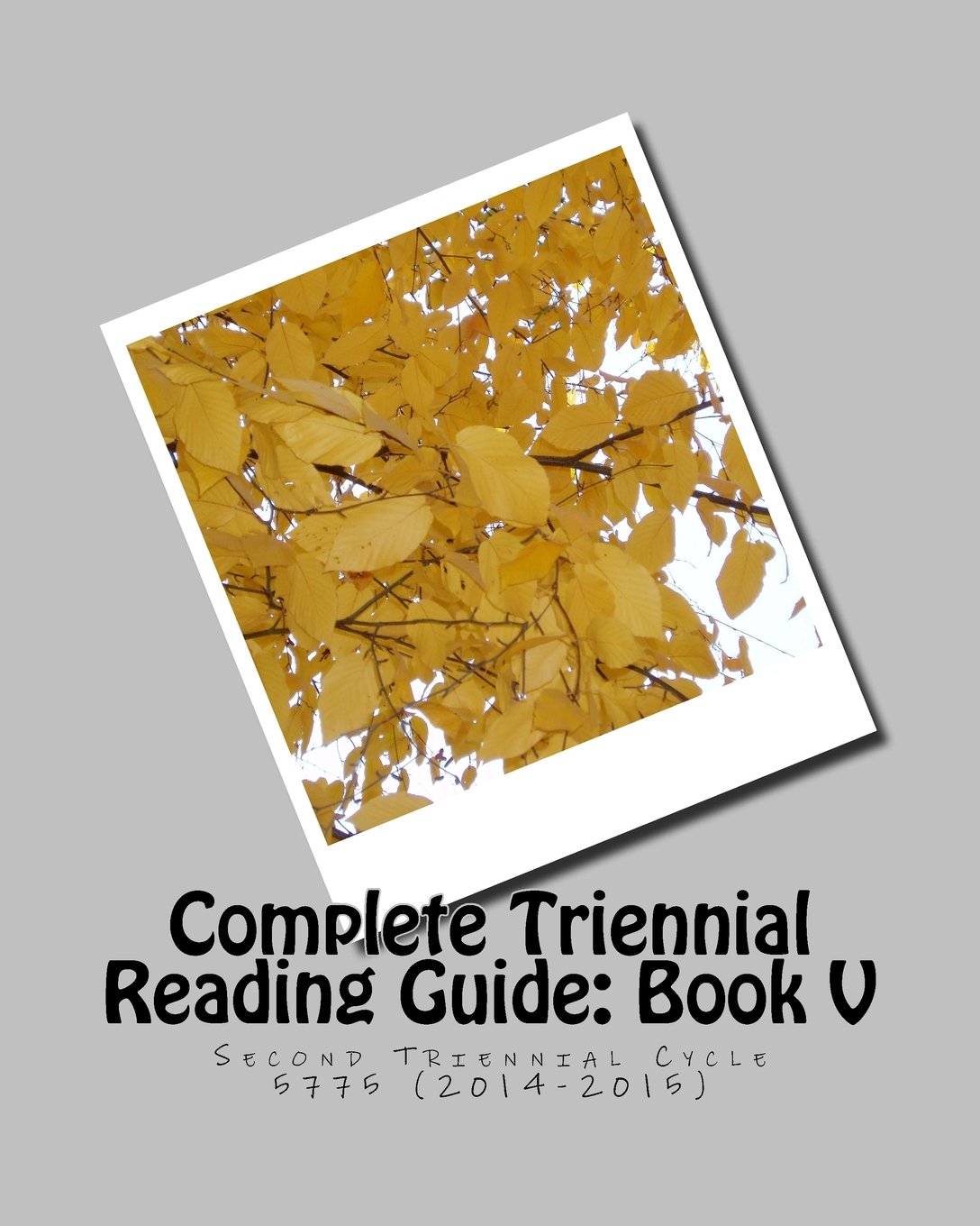 Complete Triennial Reading Guide: Book V (LARGE PRINT): Second ...