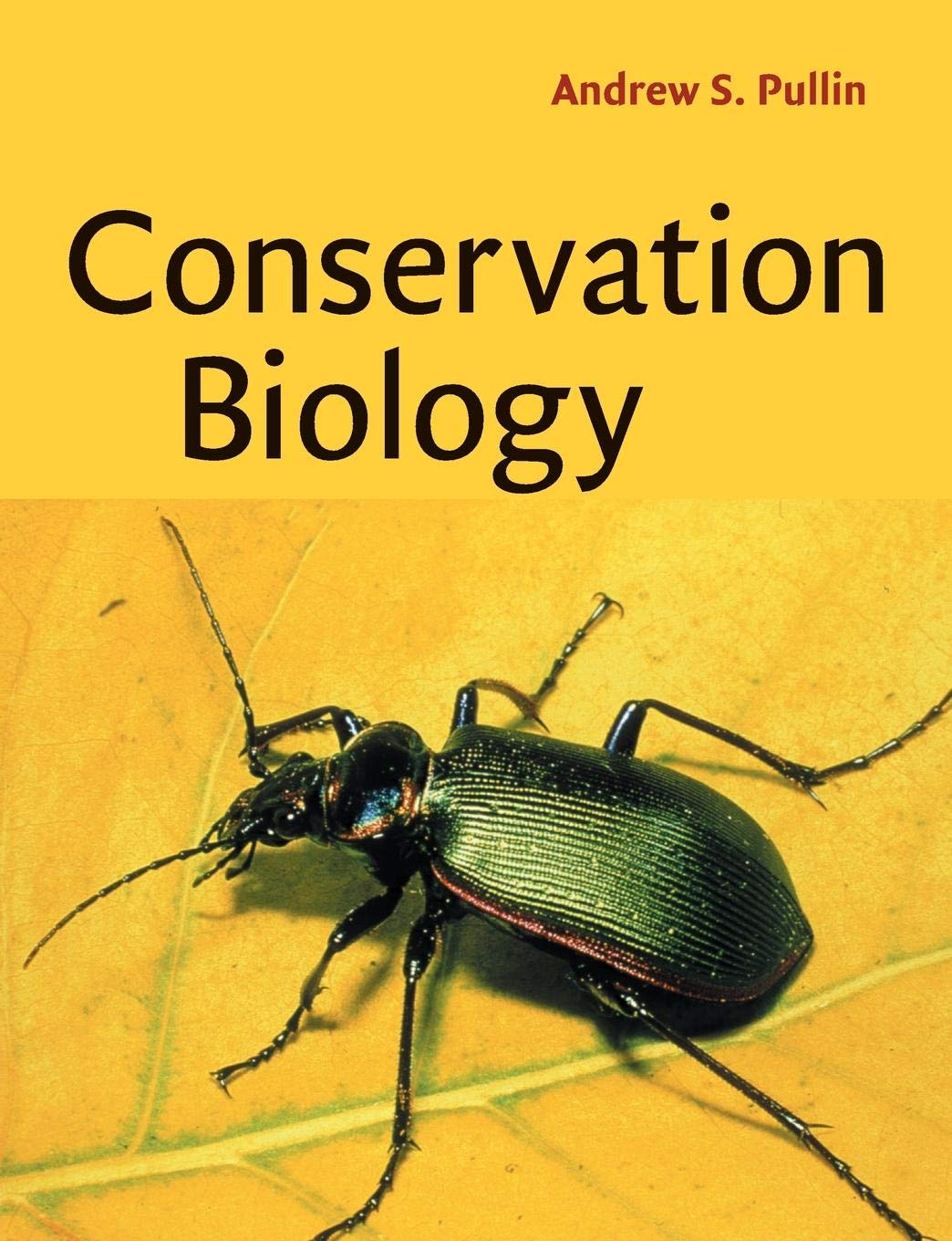 Amazon.com: Conservation Biology: 9780521644822: Pullin, Andrew S.: Books