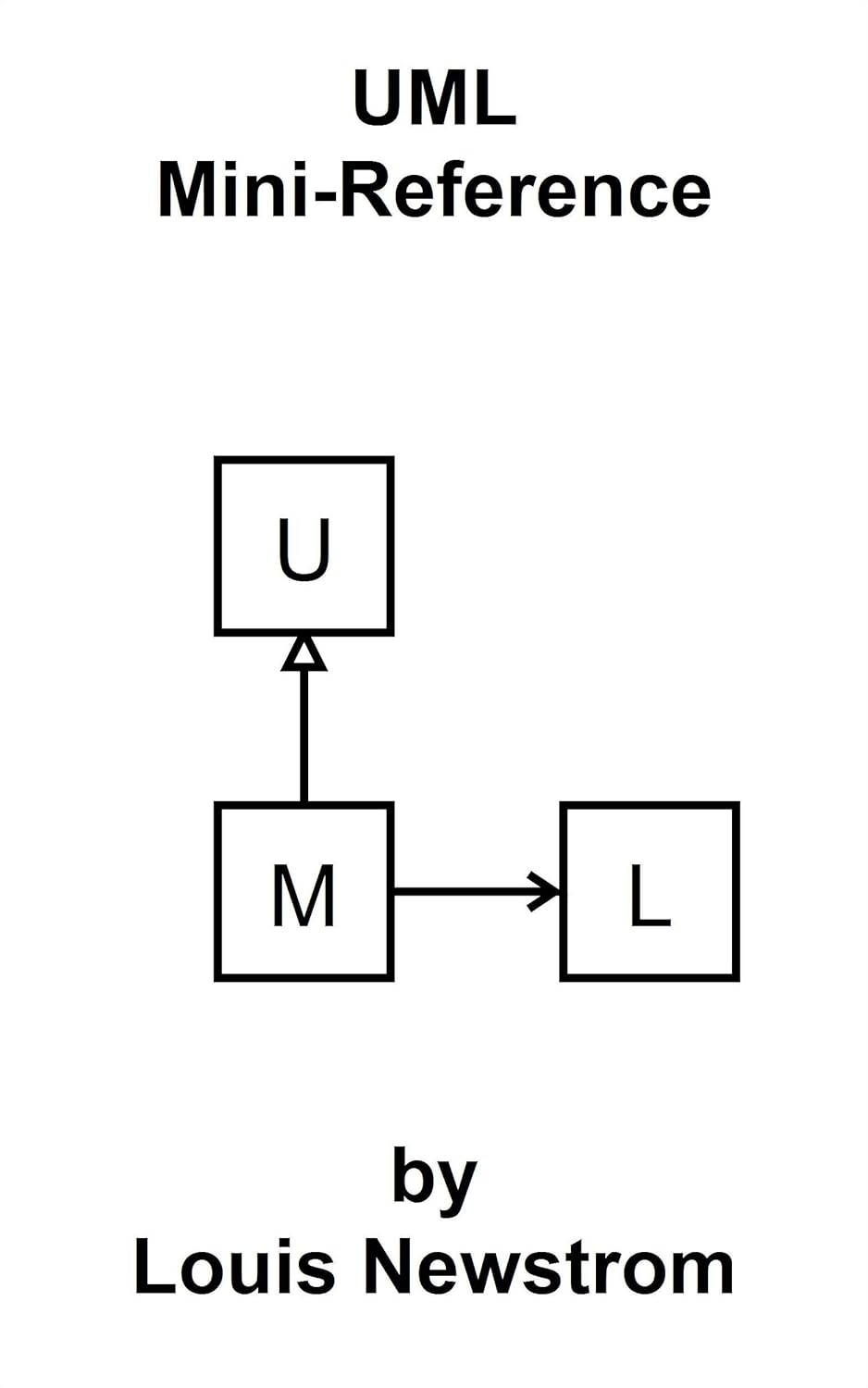 UML Mini-Reference eBook : Newstrom, Louis: Amazon.in: Kindle Store