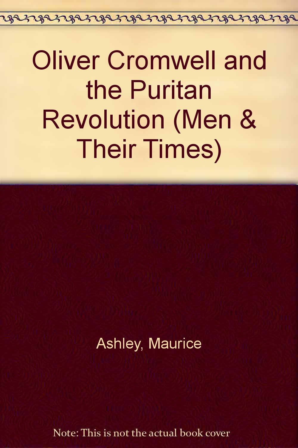 Amazon | Oliver Cromwell and the Puritan Revolution (Men & Their Times ...