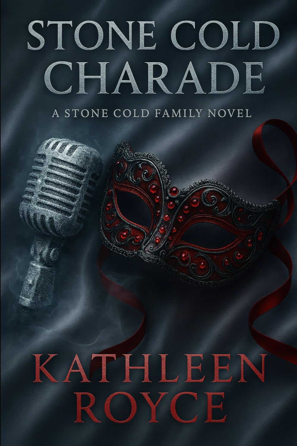 Stone Cold Charade: In a family built on power, trust is the most ...