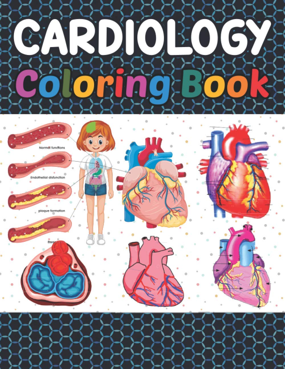Cardiology Coloring Book Introduction To Human Heart Anatomy Workbook ...