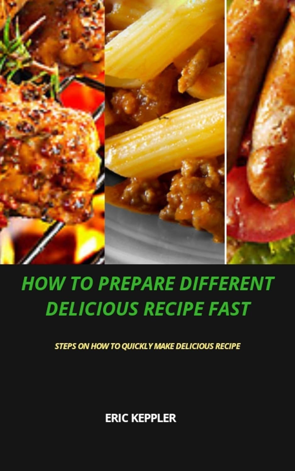 HOW TO PREPARE DIFFERENT DELICIOUS RECIPES FAST: STEPS ON HOW TO ...