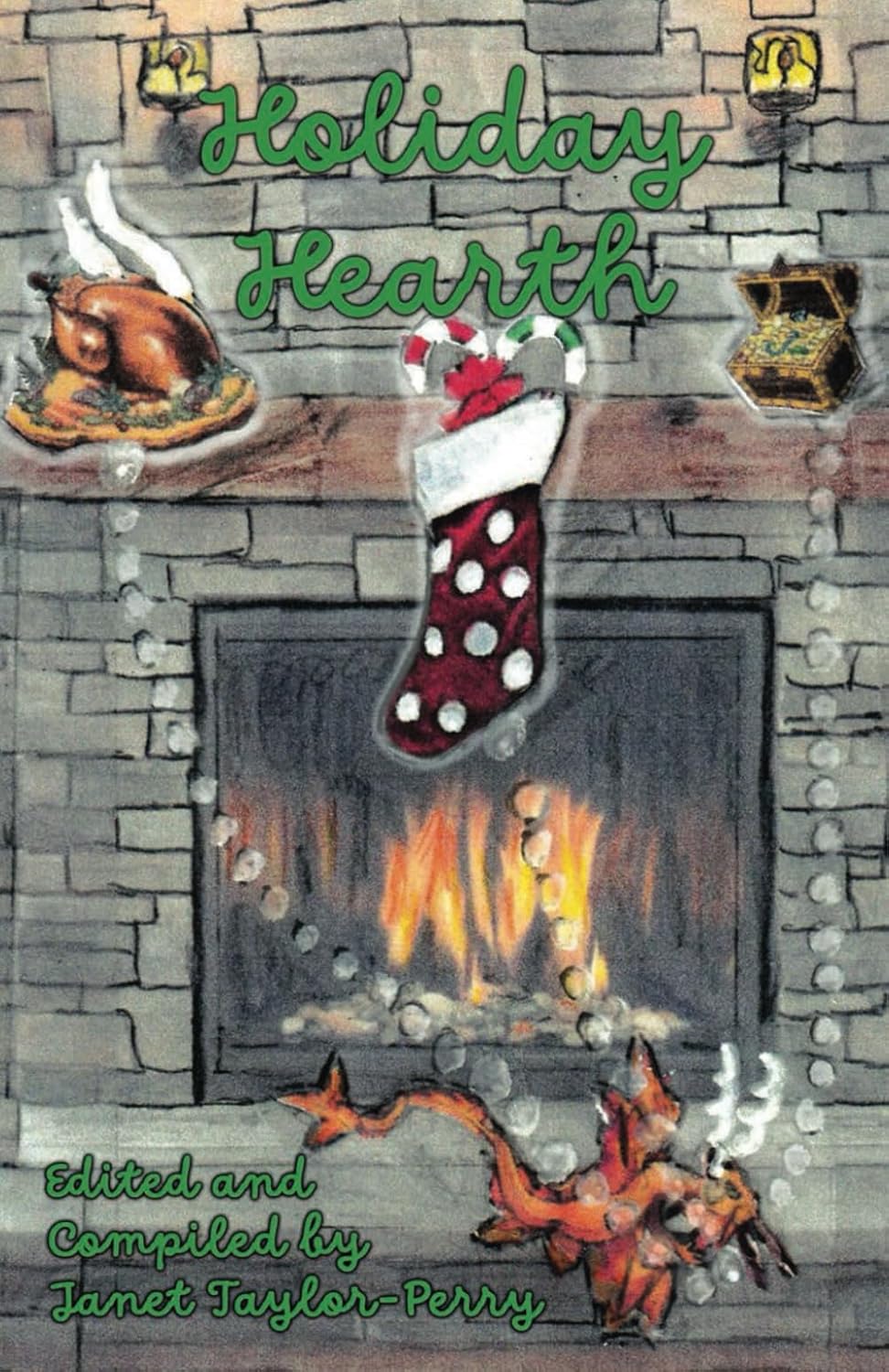 Holiday Hearth: Taylor-Perry, Janet, Boggan, Lottie, Day, Dot, Henley ...