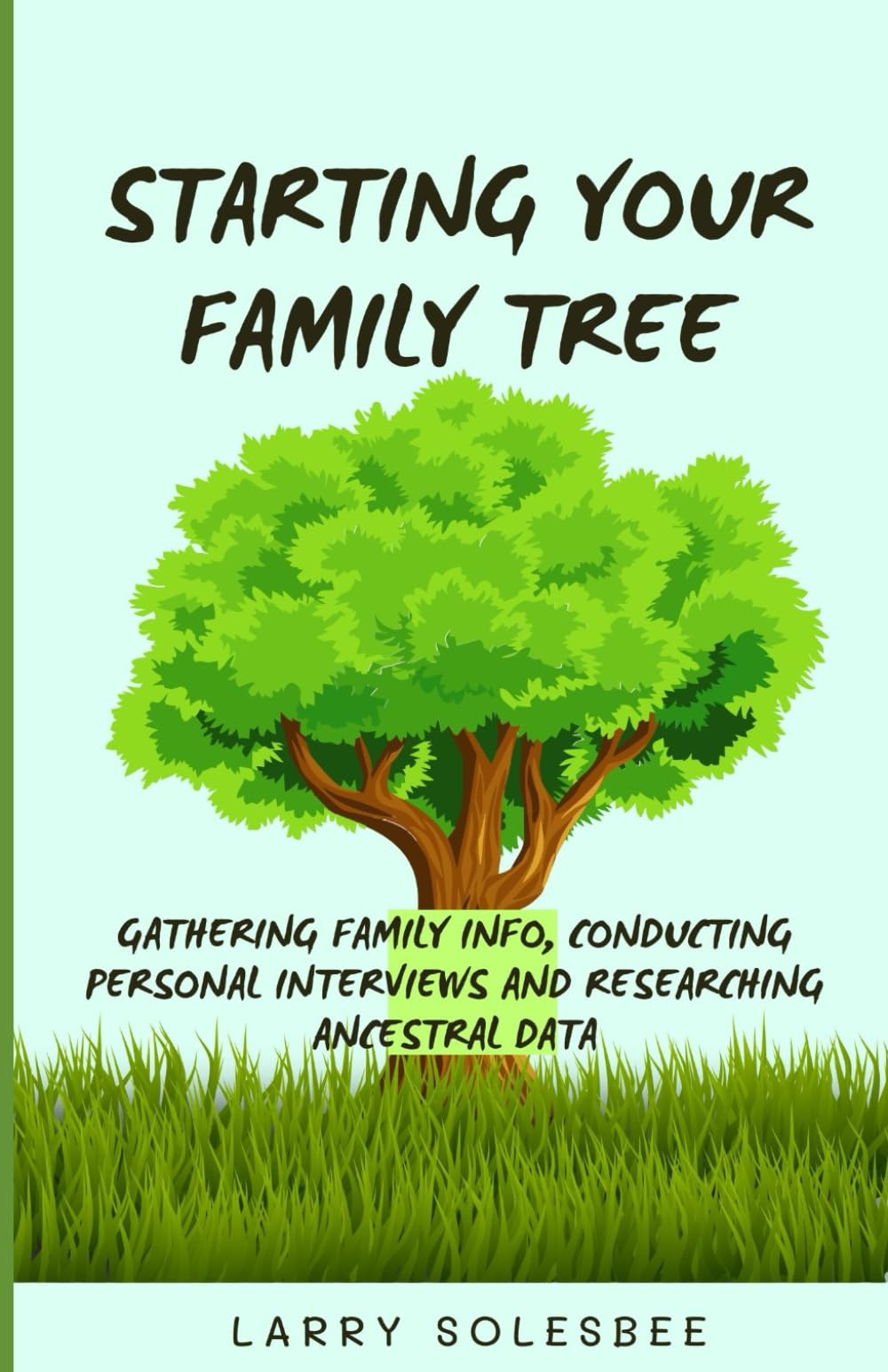Getting Started With Your Family Tree