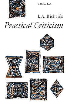 Practical Criticism: A Study Of Literary Judgment: Richards, I. A ...