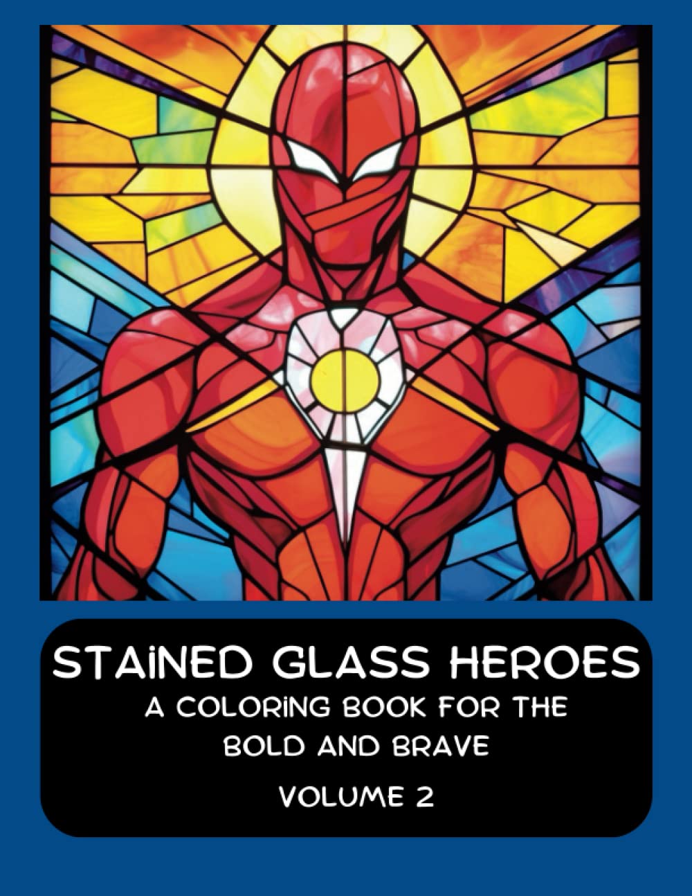 Stained Glass Heroes An Adult Coloring Book Inspired By Comic ...