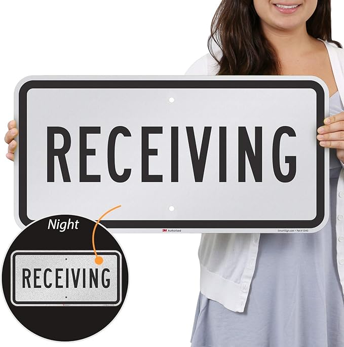 SmartSign 3M Engineer Grade Reflective Sign, Legend "Receiving", 12 ...