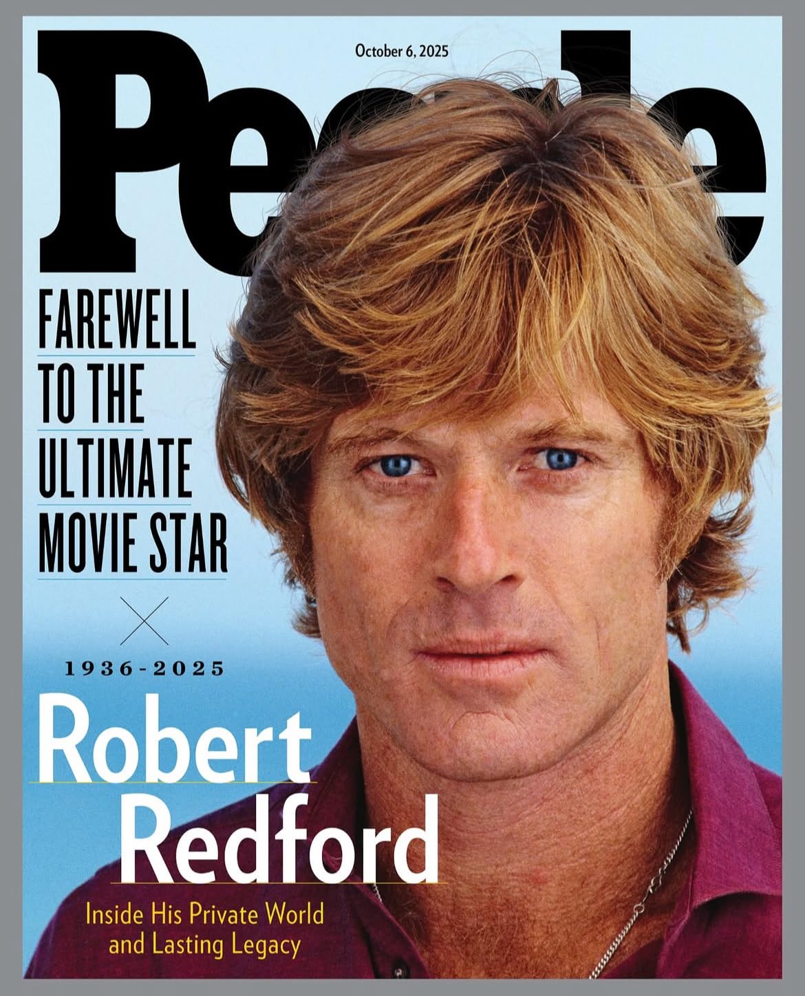 People Magazine October 6, 2025 : Farewell to the Ultimate Movie Star ...
