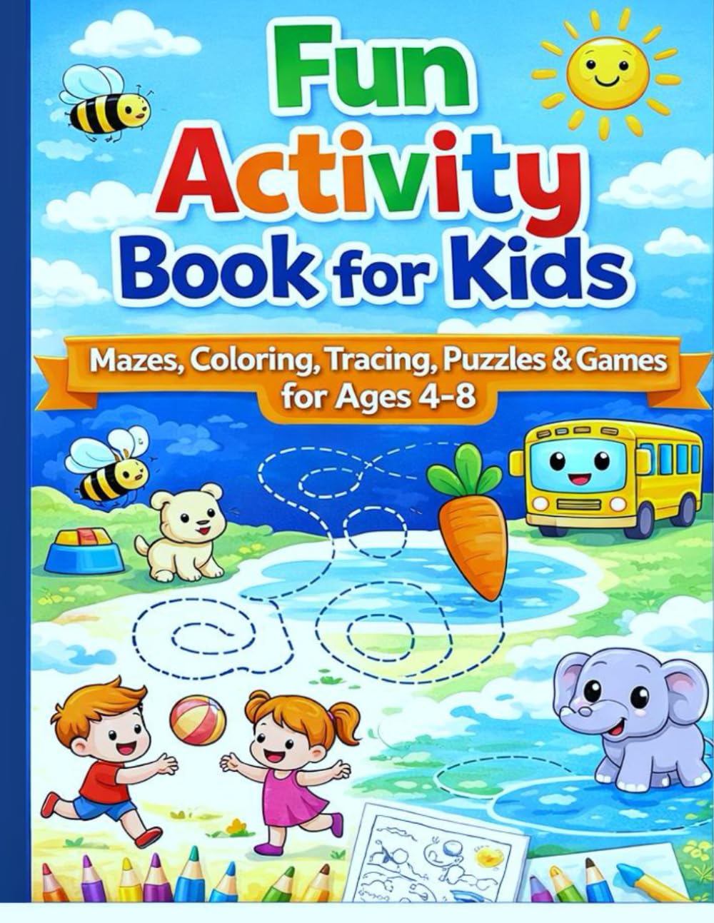 My Big Fun Activity Book: Coloring, Mazes, Tracing & Brain Games for ...